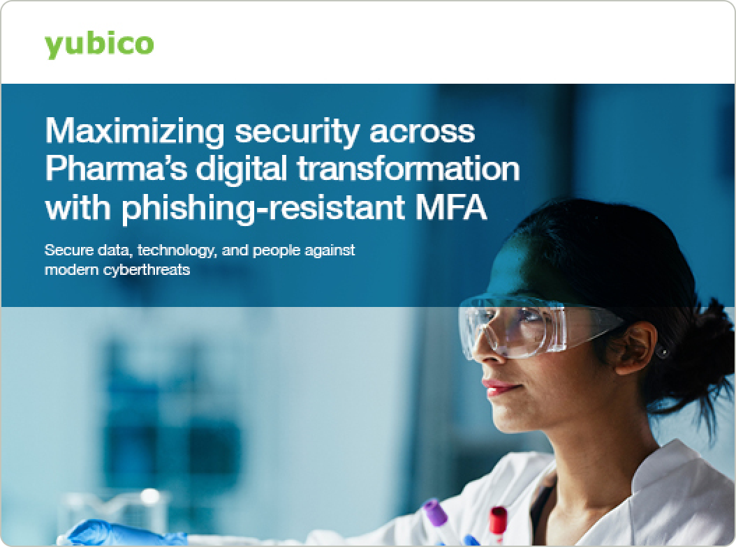 Maximizing security for pharma with phishing-resistant MFA