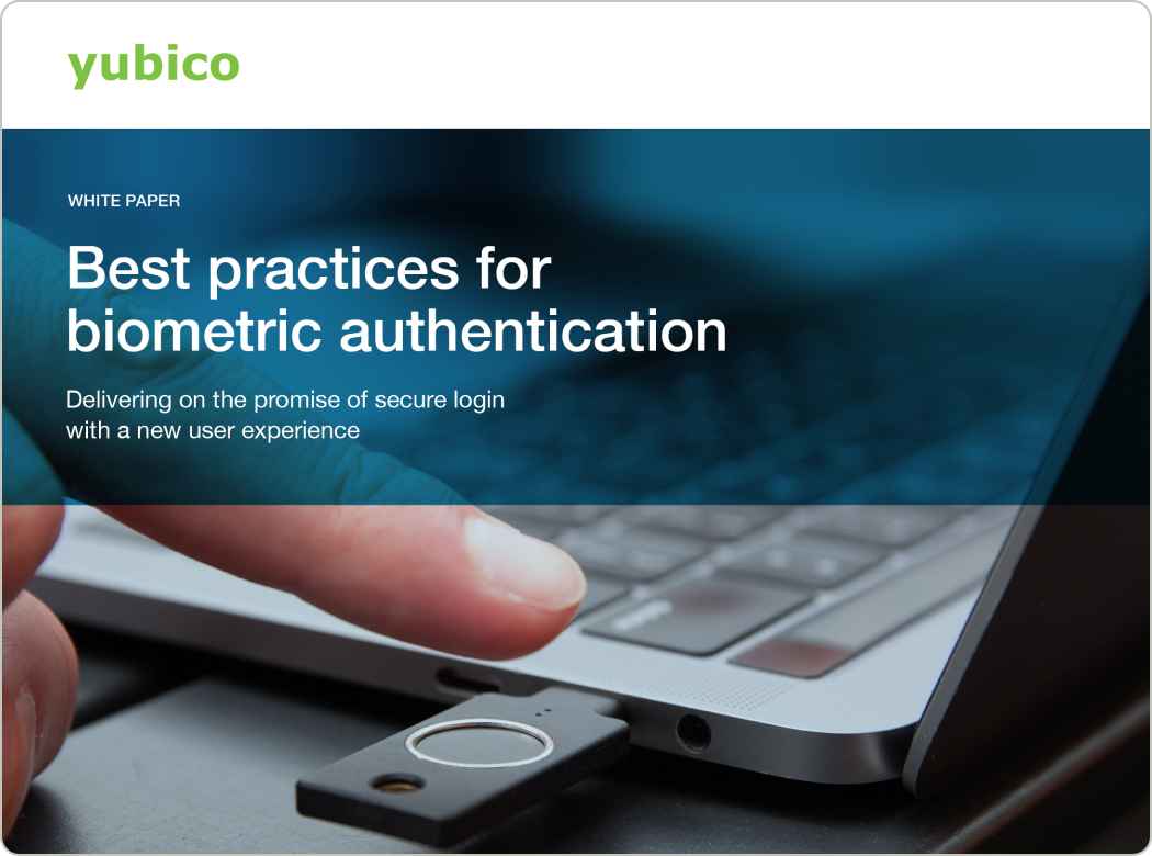 Biometric authentication best practices | Yubico
