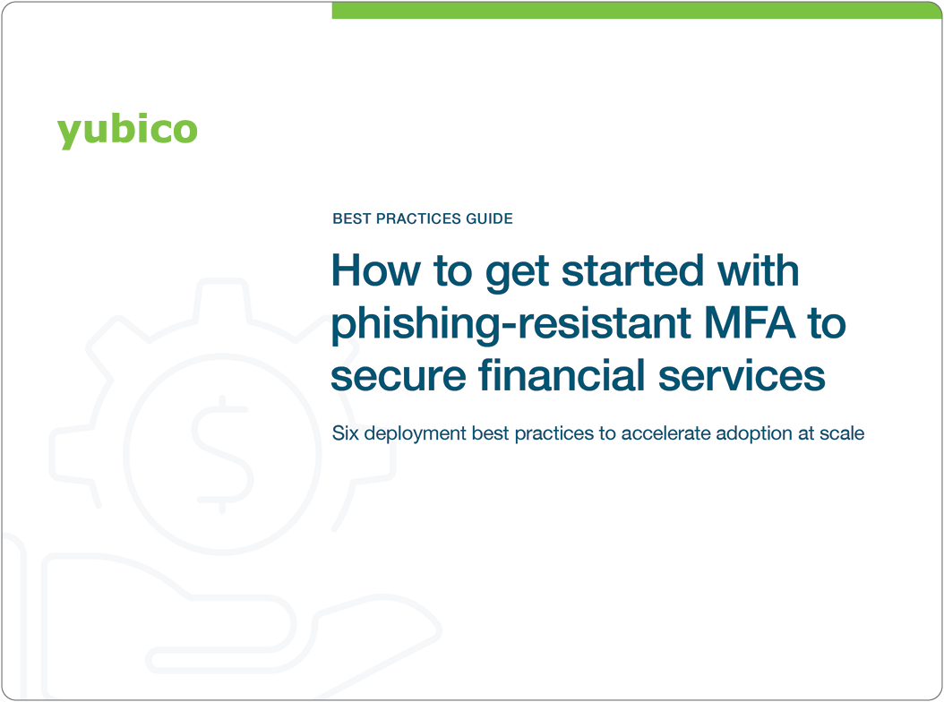 Best Practices Guide: How to get started with phishing-resistant MFA to ...