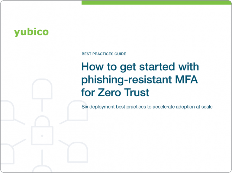 Best Practices Guide: How to get started with phishing-resistant MFA ...