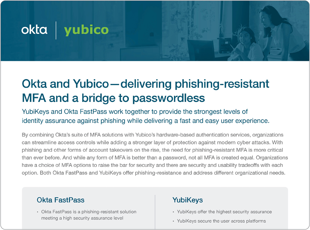 Okta and Yubico: Delivering phishing-resistant MFA and a bridge to passwordless | Yubico
