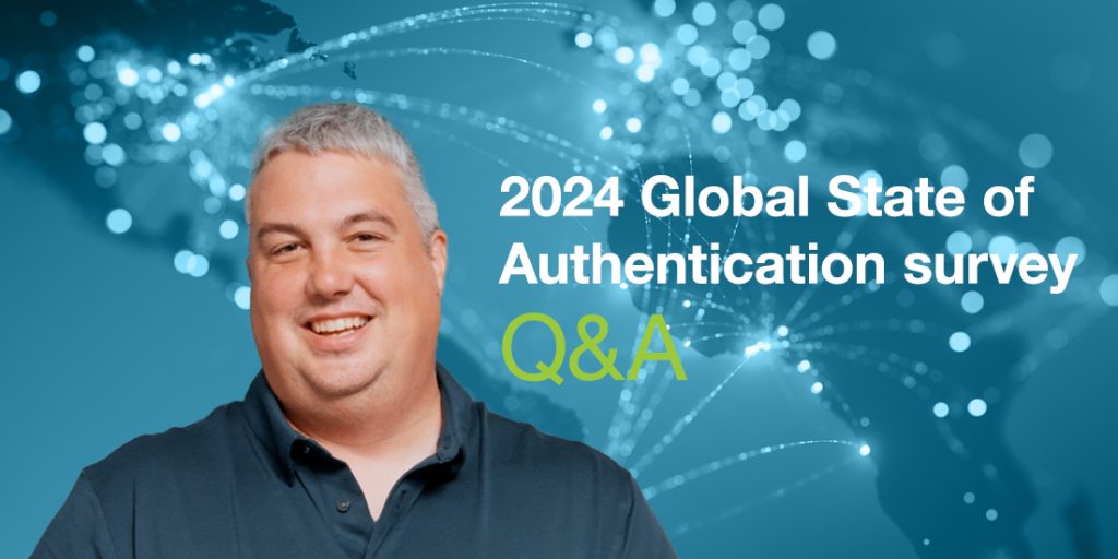 2024 Global State of Authentication survey: Q&A with Yubico VP Derek ...
