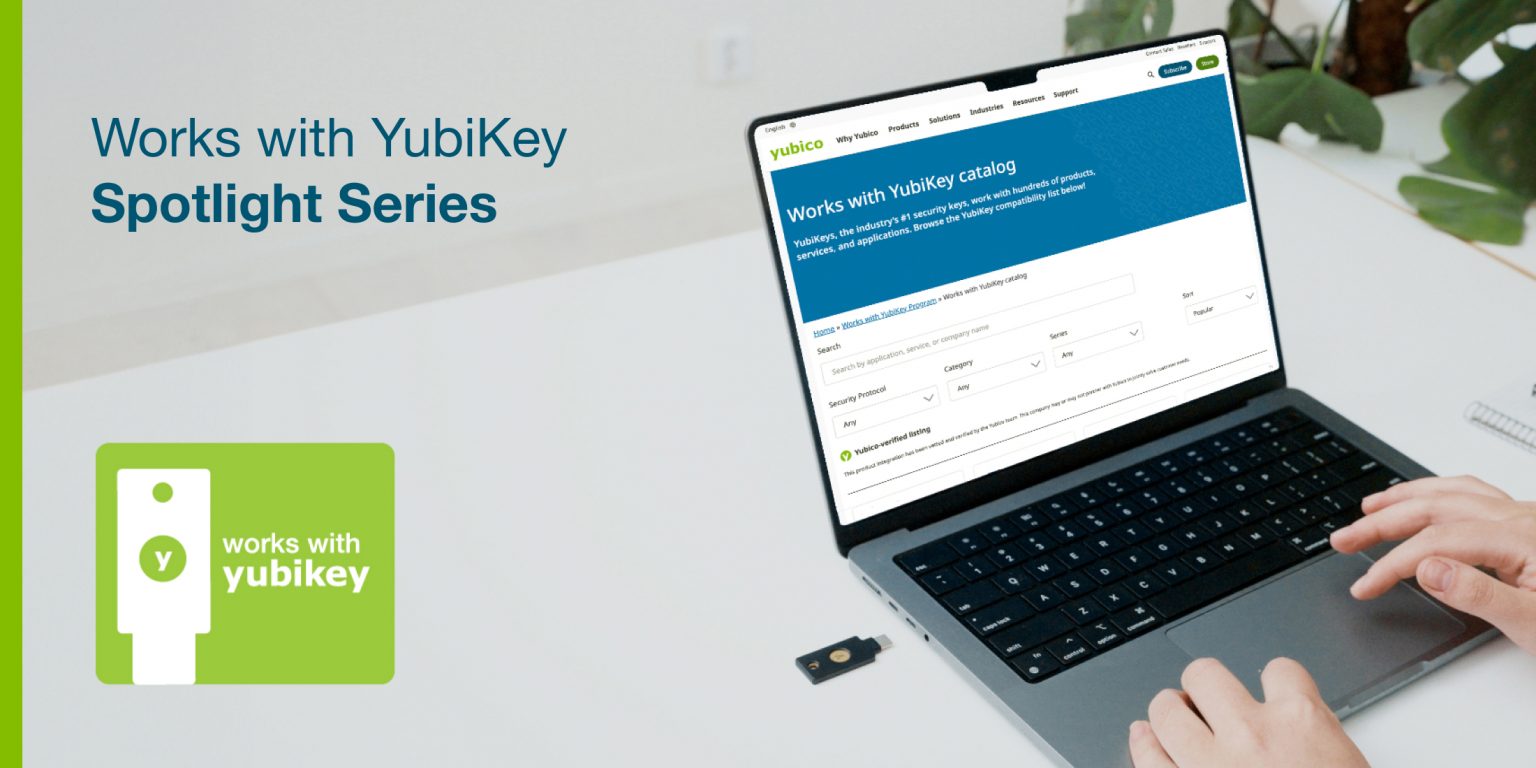 Works with YubiKey Spotlight: Securing your password managers with the YubiKey | Yubico